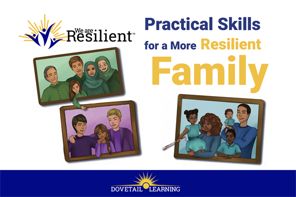 Practical Skills For A More Resilient Family Download Dovetail Learning